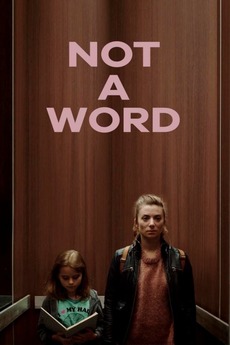 ‎Not a Word (2020) directed by Elodie Wallace • Reviews, film + cast ...
