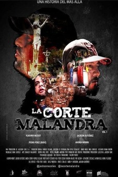 ‎La Corte Malandra (2019) directed by Jackson Gutiérrez • Reviews, film ...
