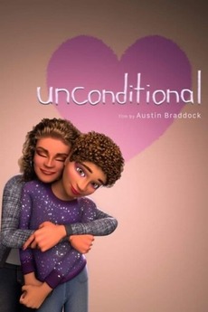 ‎Unconditional (2020) directed by Austin Jaye Braddock • Reviews, film ...