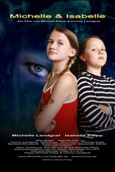 ‎Michelle & Isabelle (2009) directed by Conny Landgraf, Michael Pilipp ...
