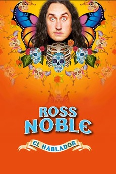 ‎Ross Noble: ‘El Hablador (2020) directed by Peter Callow • Film + cast ...
