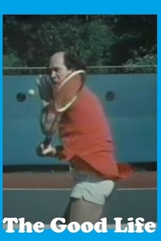 ‎The Good Life (1983) directed by Gary Levy, Dan Lewk • Film + cast ...