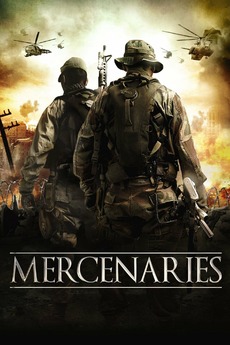 ‎Mercenaries (2011) directed by Paris Leonti • Reviews, film + cast ...