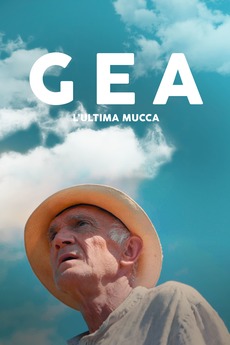 ‎Gea - The last cow (2020) directed by Davide Morando, Irene Cotroneo ...
