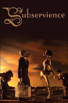 ‎Subservience (2007) directed by Patrick Bouchard • Reviews, film ...