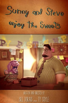 ‎Sunny and Steve: Enjoy the Sweets (2014) directed by Bill Dorais, Ty ...