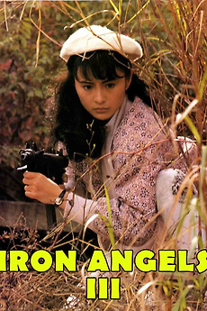 ‎Iron Angels 3 (1989) directed by Teresa Woo San • Reviews, film + cast ...