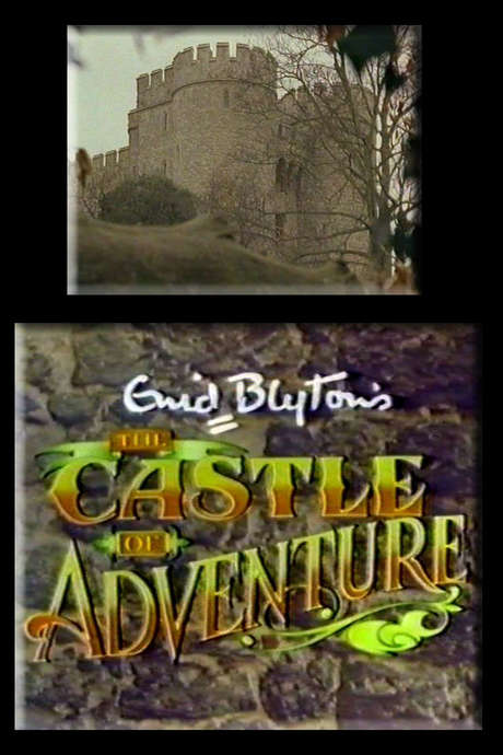 ‎The Castle of Adventure (1990) directed by Terry Marcel • Film + cast ...