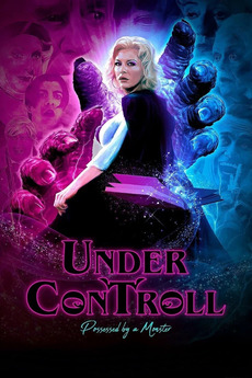 ‎Under ConTroll (2019) directed by Eric Dean Hordes • Reviews, film ...