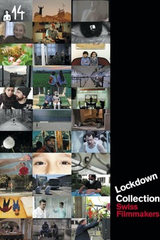 ‎Collection Lockdown by Swiss Filmmakers (2020) directed by Andrea ...