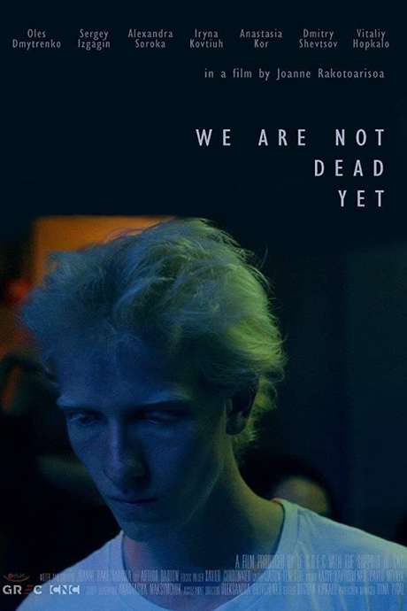 ‎We Are Not Dead Yet (2020) directed by Joanne Rakotoarisoa • Reviews ...