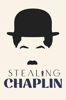 ‎Stealing Chaplin (2020) directed by Paul Tanter • Reviews, film + cast ...