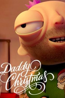 ‎Daddy Christmas (2014) directed by Rory Cooke, Daniel Cripps • Film ...