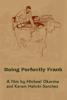 ‎Being Perfectly Frank (2020) directed by Keram Malicki-Sánchez • Film ...