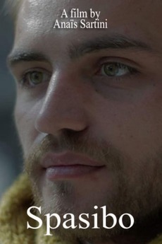 ‎Spasibo (2012) directed by Anaïs Sartini • Reviews, film + cast ...