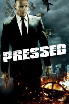 ‎Pressed (2011) directed by Justin Donnelly • Reviews, film + cast ...