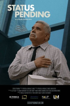 ‎Status Pending (2020) directed by Priscilla Gonzalez Sainz • Reviews ...