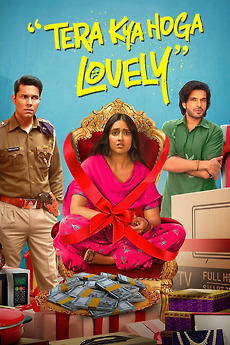 ‎Tera Kya Hoga Lovely (2022) directed by Balwinder Singh Janjua ...