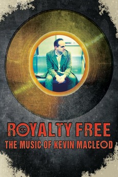 ‎Royalty Free: The Music of Kevin MacLeod (2020) directed by Ryan ...