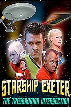 ‎Starship Exeter: The Tressaurian Intersection (2014) • Film + cast ...