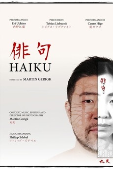 ‎Haiku (2020) directed by Martin Gerigk • Reviews, film + cast • Letterboxd