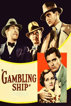 ‎Gambling Ship (1933) directed by Max Marcin, Louis J. Gasnier ...