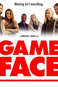 ‎Game Face (2020) directed by Christen R. Carter • Reviews, film + cast ...