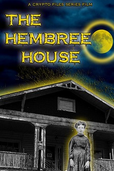 ‎The Hembree House • Film + cast • Letterboxd