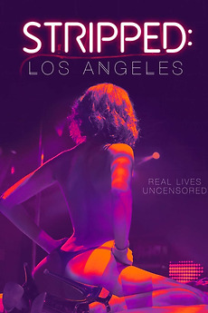 ‎Stripped: Los Angeles (2020) directed by Marc Ostrick • Reviews, film + cast • Letterboxd