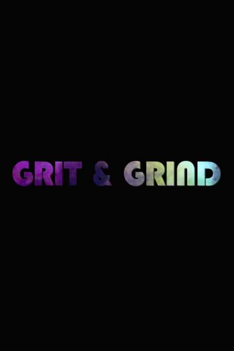 ‎Grit & Grind (2013) directed by Sasha Wortzel, Felix Endara • Film ...