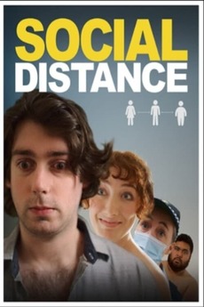 ‎Social Distance (2020) directed by Myles Conti • Reviews, film + cast ...