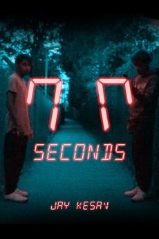 ‎77 Seconds (2020) directed by Jay Kesav • Reviews, film + cast ...