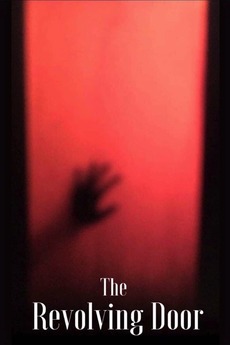 ‎Revolving Door (2020) directed by Brian Bouffard • Reviews, film ...