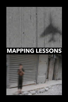 ‎Mapping Lessons (2020) directed by Philip Rizk • Film + cast • Letterboxd