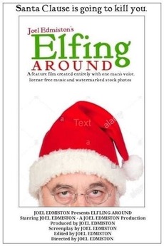 ‎Elfing Around (2020) directed by Joel Edmiston • Reviews, film + cast ...