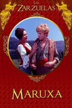 ‎Maruxa (1969) directed by Juan de Orduña • Film + cast • Letterboxd