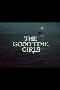 ‎The Good Time Girls (1981) directed by Gareth Davies • Reviews, film ...