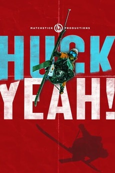 ‎Huck Yeah! (2020) • Reviews, film + cast • Letterboxd