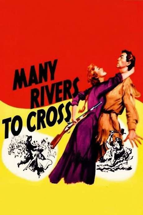 ‎Many Rivers to Cross (1955) directed by Roy Rowland • Reviews, film ...