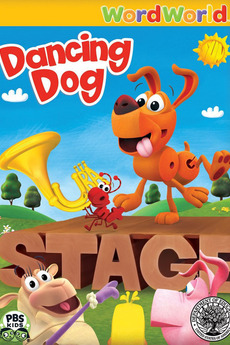‎WordWorld: Dancing Dog • Film + cast • Letterboxd