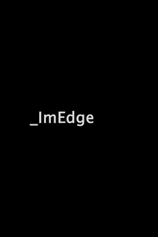 ‎_ImEdge (2020) directed by Summer Huang Xiaowen • Film + cast • Letterboxd