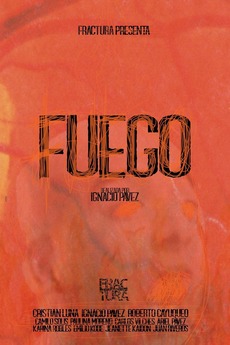 ‎Fire (2020) directed by Ignacio Pavez • Reviews, film + cast • Letterboxd