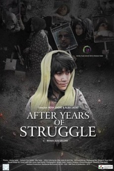 ‎After Years of Struggle (2014) directed by Roya Sadat, Alka Sadat ...