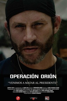 ‎Operación Orión (2018) directed by Rubén Hernández Remón • Film + cast ...