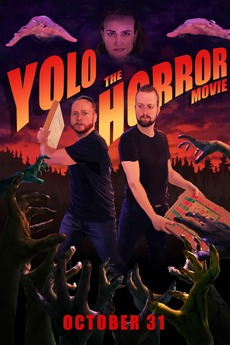 ‎YOLO: The Horror Movie (2020) directed by Dylan McKay • Reviews, film ...