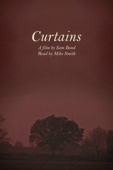‎Curtains (2020) directed by Sam Bond • Reviews, film + cast • Letterboxd