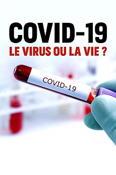 ‎Covid-19 : le virus ou la vie ? (2020) directed by Jutta Pinzler ...