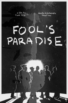 ‎Fool's Paradise (2020) directed by Frank Varga Jr. • Film + cast ...
