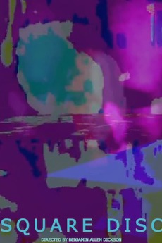 ‎SQUARE DISC (2020) directed by Benjamin Allen Dickson • Reviews, film ...