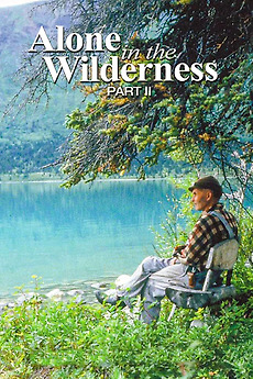 ‎Alone in the Wilderness Part II (2011) directed by Dick Proenneke, Bob ...